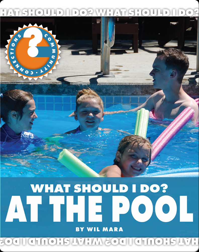 What Should I Do? At the Pool Book by Will Mara | Epic