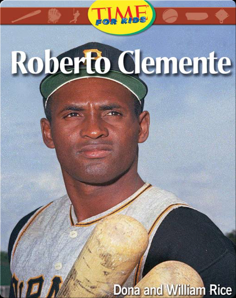 Roberto Clemente Book by Dona Rice, William Rice | Epic