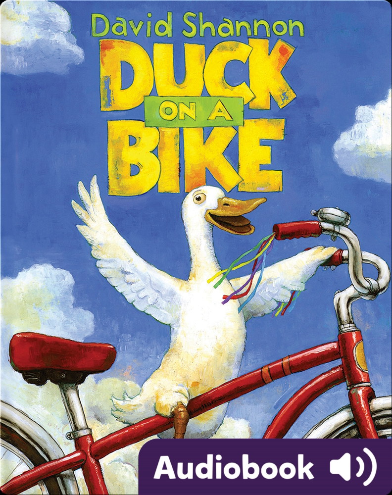 Duck on a Bike Children's Audiobook by David Shannon | Explore this ...