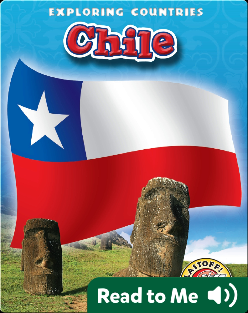 Exploring Countries: Chile Book by Lisa Owings | Epic