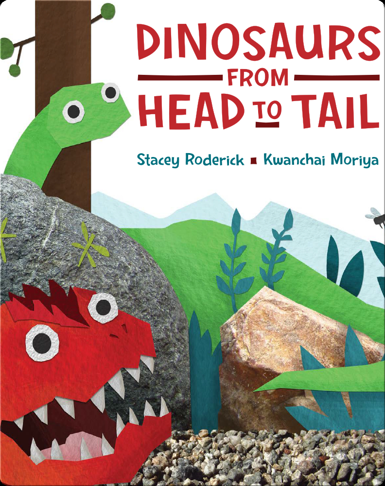 Dinosaurs from Head to Tail Book by Stacey Roderick | Epic