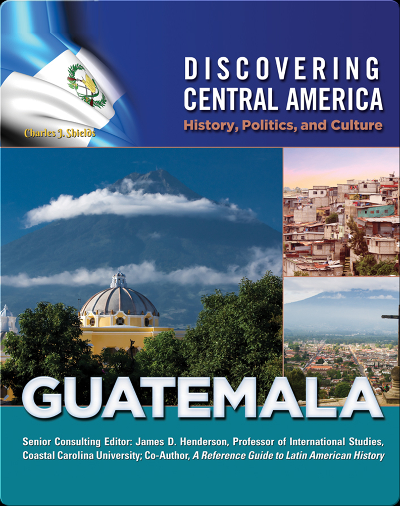 Guatemala Book by Charles J. Shields | Epic