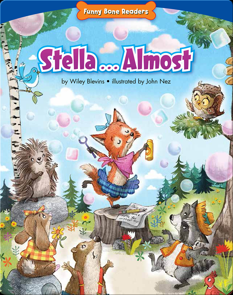 Stella…Almost Book by Wiley Blevins | Epic