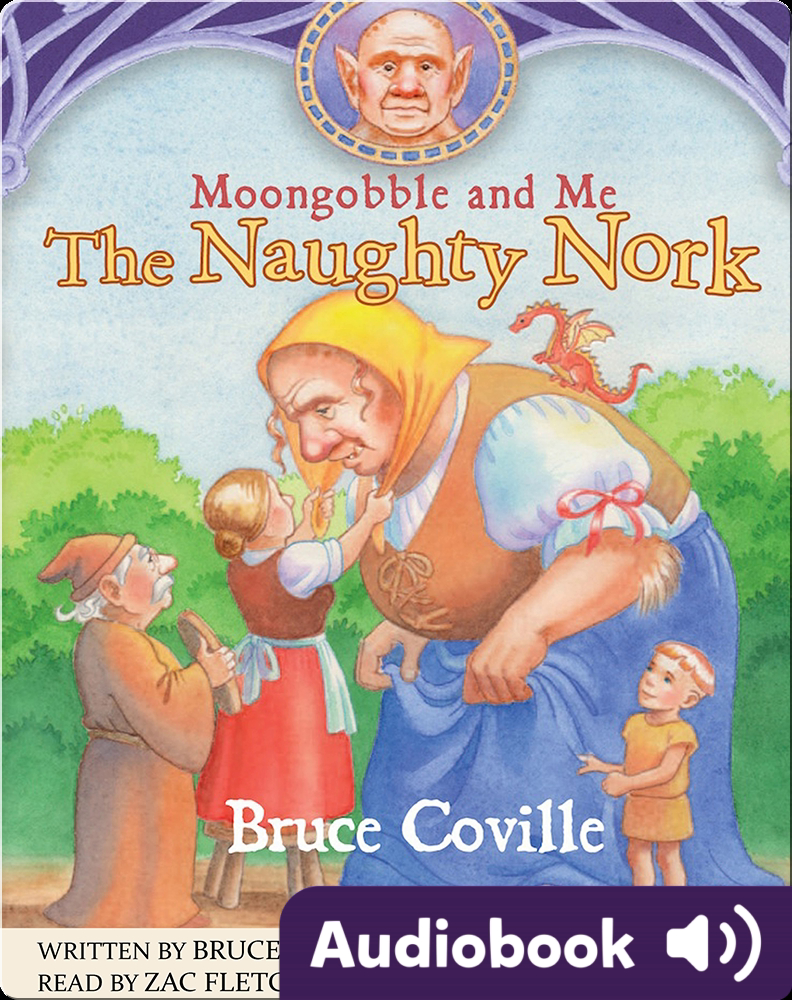 Moongobble and Me: The Naughty Nork Children's Audiobook by Bruce ...