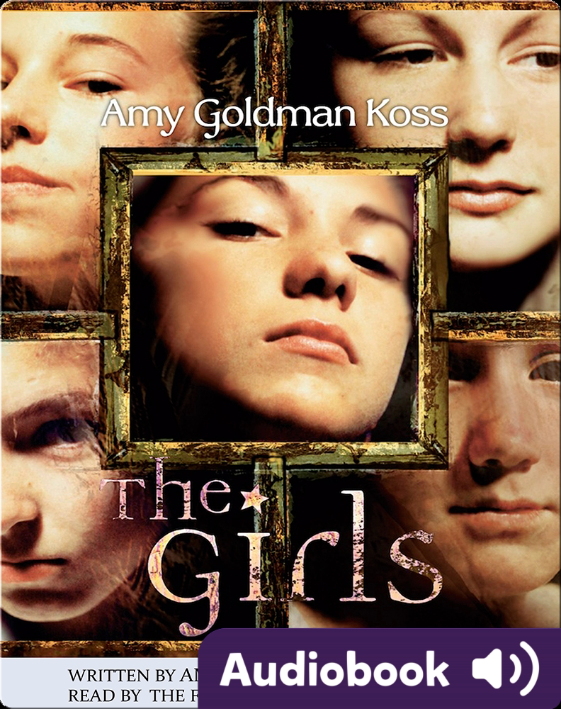 The Girls Children's Audiobook by Amy Goldman Koss | Explore this ...