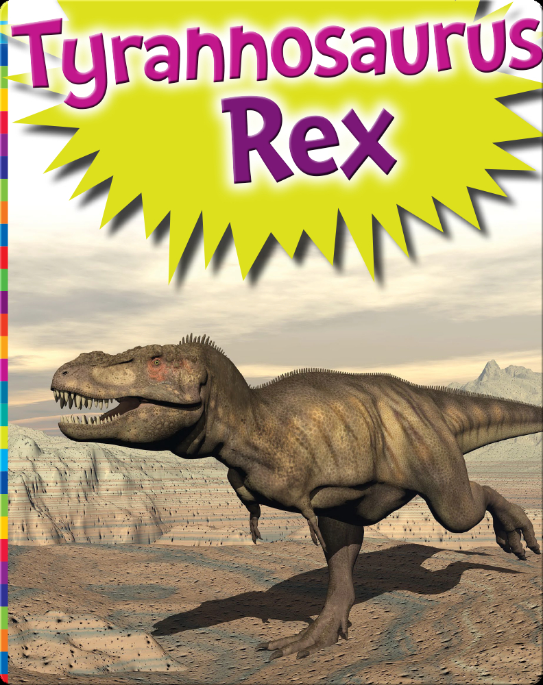 Tyrannosaurus Rex Book by Barbara Alpert | Epic
