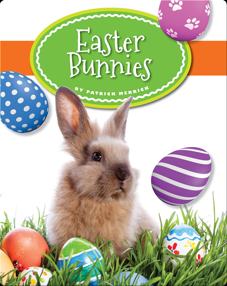 Easter Bunnies Book by Patrick Merrick | Epic