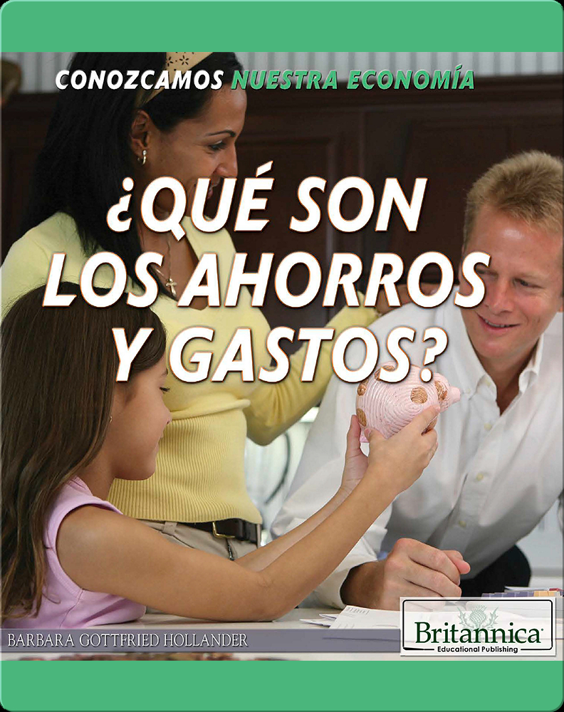 ¿Qué son los ahorros y gastos? Book by Barbara Gottfried Hollander | Epic