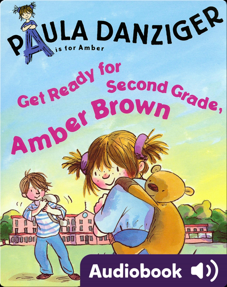 Get Ready for 2nd Grade, Amber Brown Children's Audiobook by Paula ...