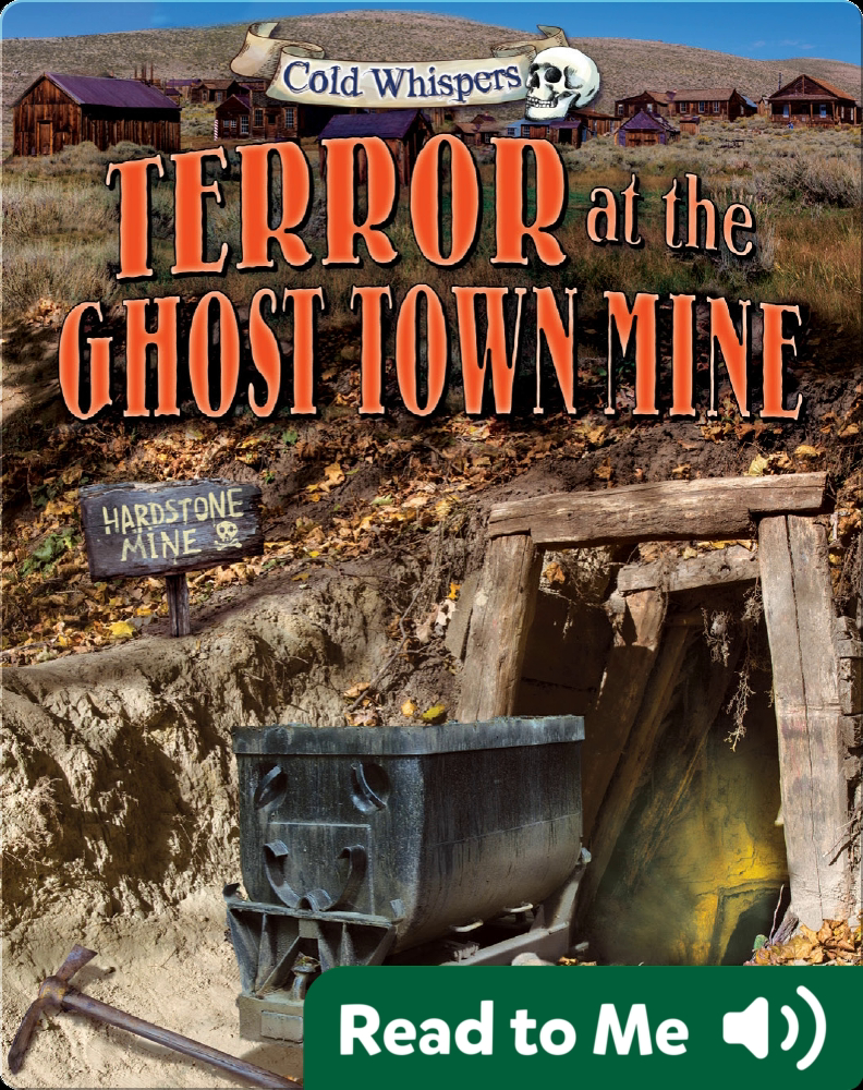 Terror at the Ghost Town Mine Book by Michael Teitelbaum | Epic