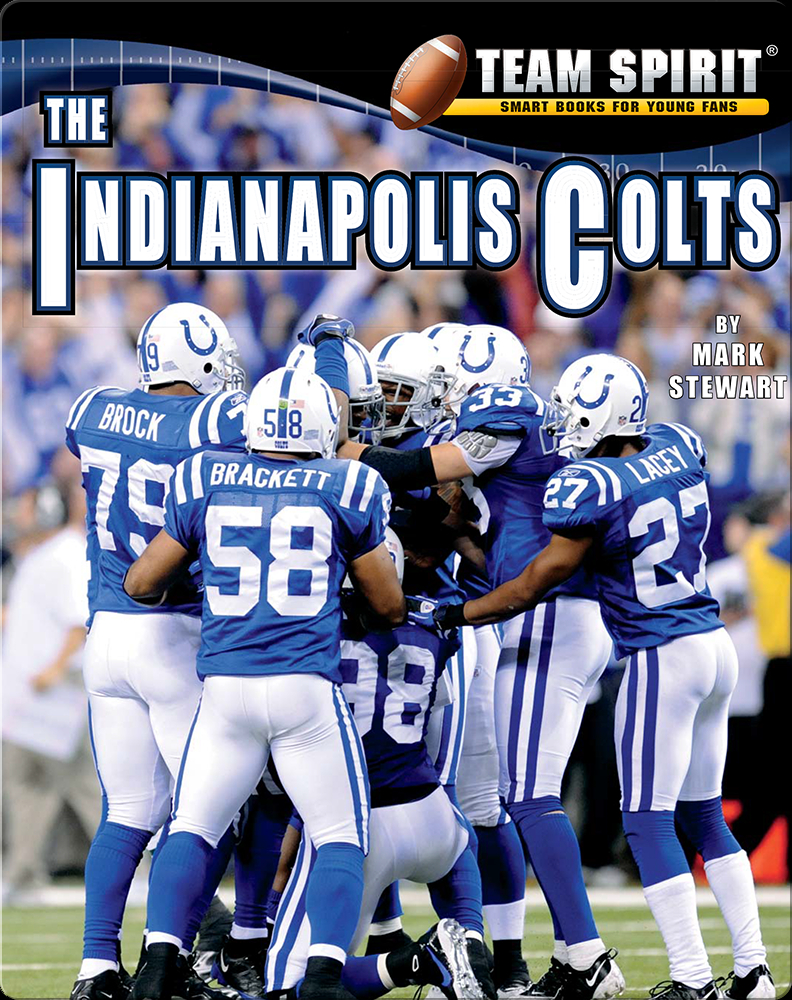 The Indianapolis Colts Book by Mark Stewart | Epic