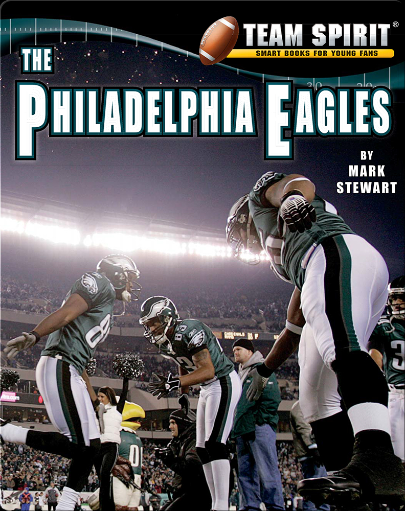 The Philadelphia Eagles Book by Mark Stewart | Epic