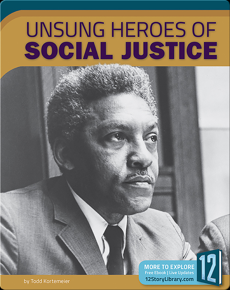 Unsung Heroes Of Social Justice Book by Todd Kortemeier | Epic