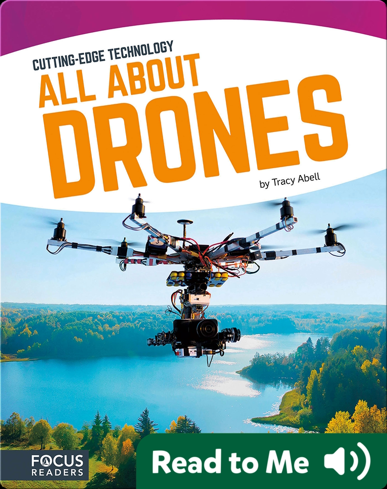 All About Drones Book by Tracy Abell | Epic