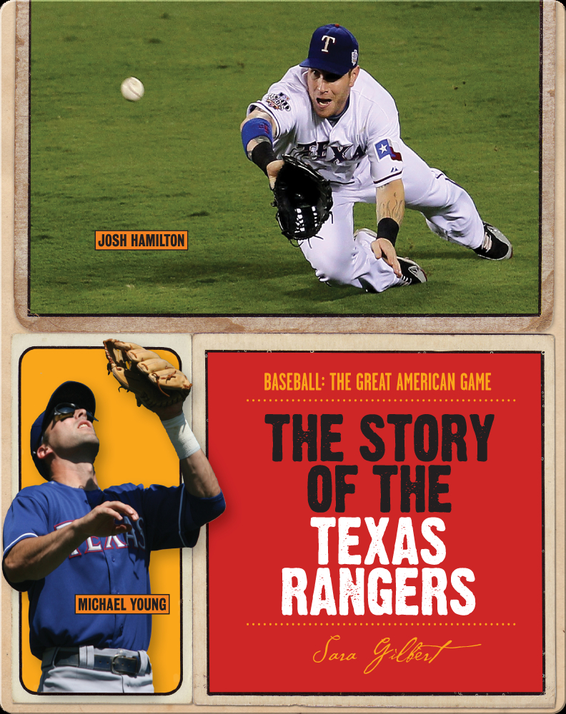 The Story of Texas Rangers Book by Sara Gilbert | Epic