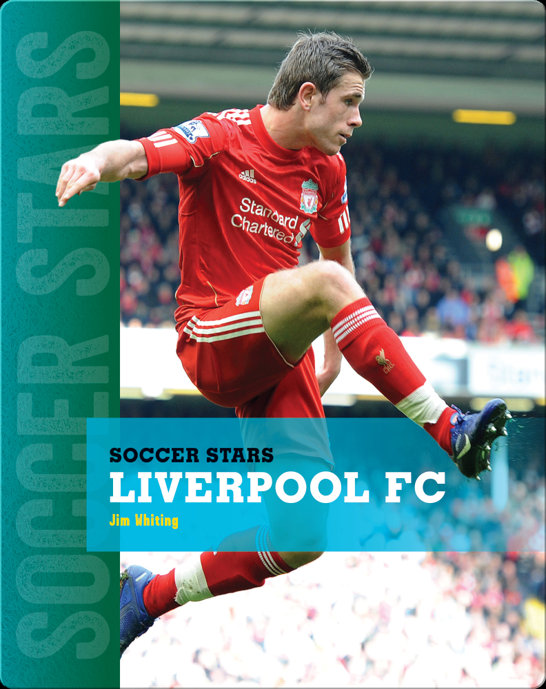 Liverpool FC Book by Jim Whiting | Epic