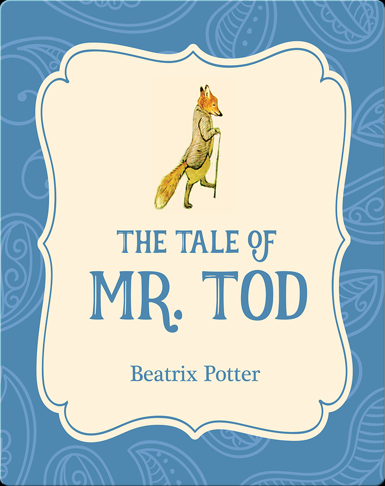 The Tale of Mr. Tod Book by Beatrix Potter | Epic