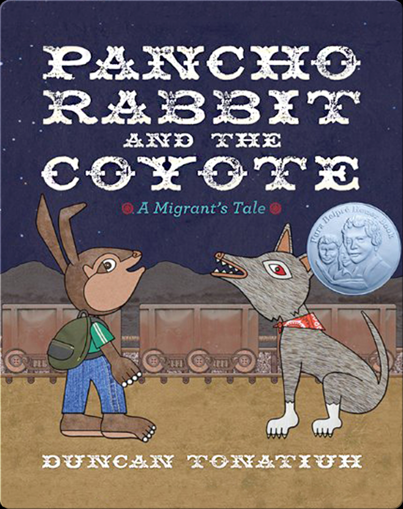 Pancho Rabbit and the Coyote Book by Duncan Tonatiuh | Epic