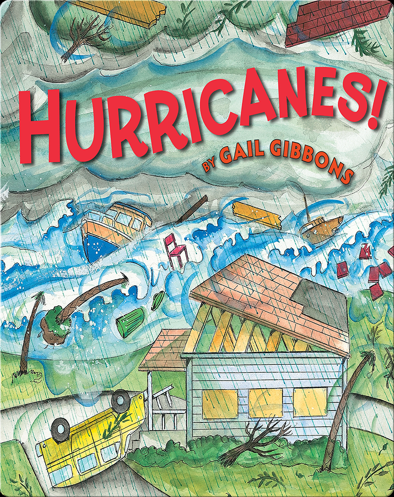 Hurricanes! Book by Gail Gibbons | Epic