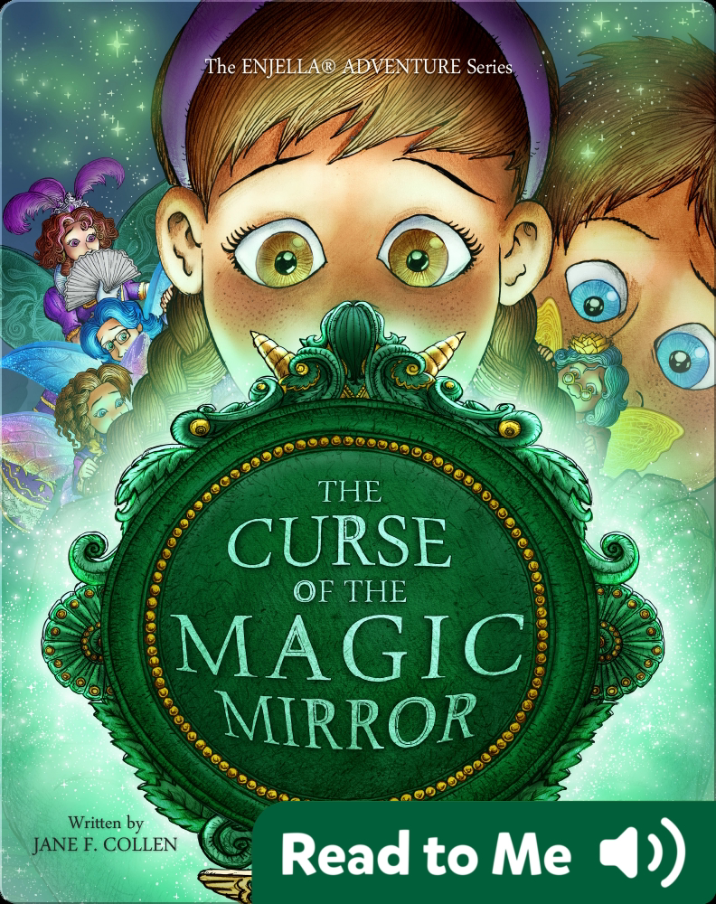 The Curse of the Magic Mirror Book by Jane F. Collen | Epic