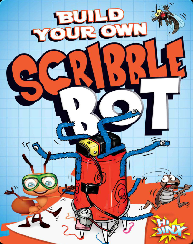 Build Your Own Scribble Bot Book by Tucker Besel | Epic