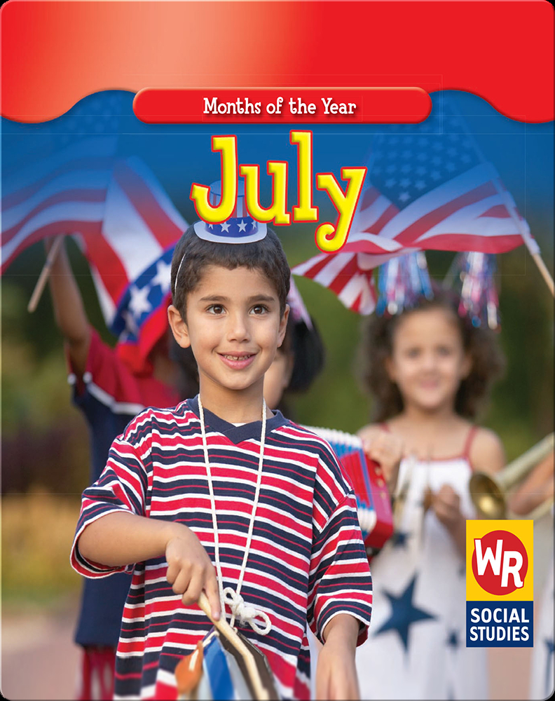 Months of the Year: July Book by Robyn Brode | Epic