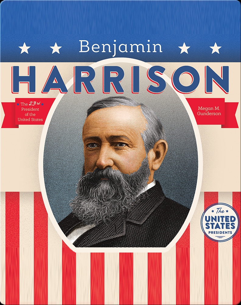 Benjamin Harrison Book by Megan M. Gunderson | Epic