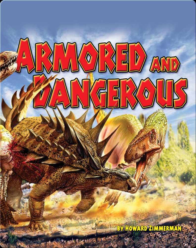 Armored And Dangerous Book by Howard Zimmerman | Epic