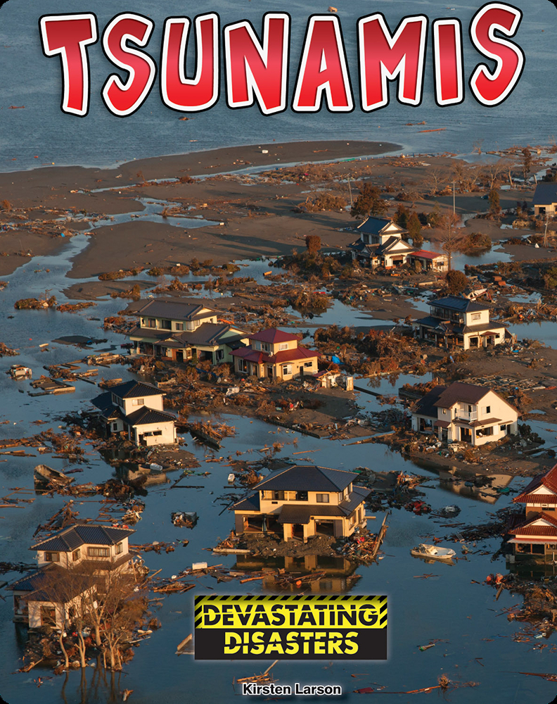 Tsunamis Book by Kirsten Larson | Epic
