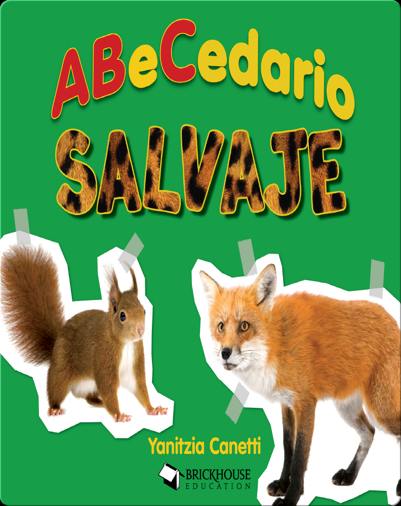 ABeCedario Salvaje Book by Yanitzia Canetti | Epic