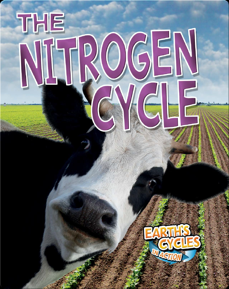 The Nitrogen Cycle Book by Diane Dakers | Epic