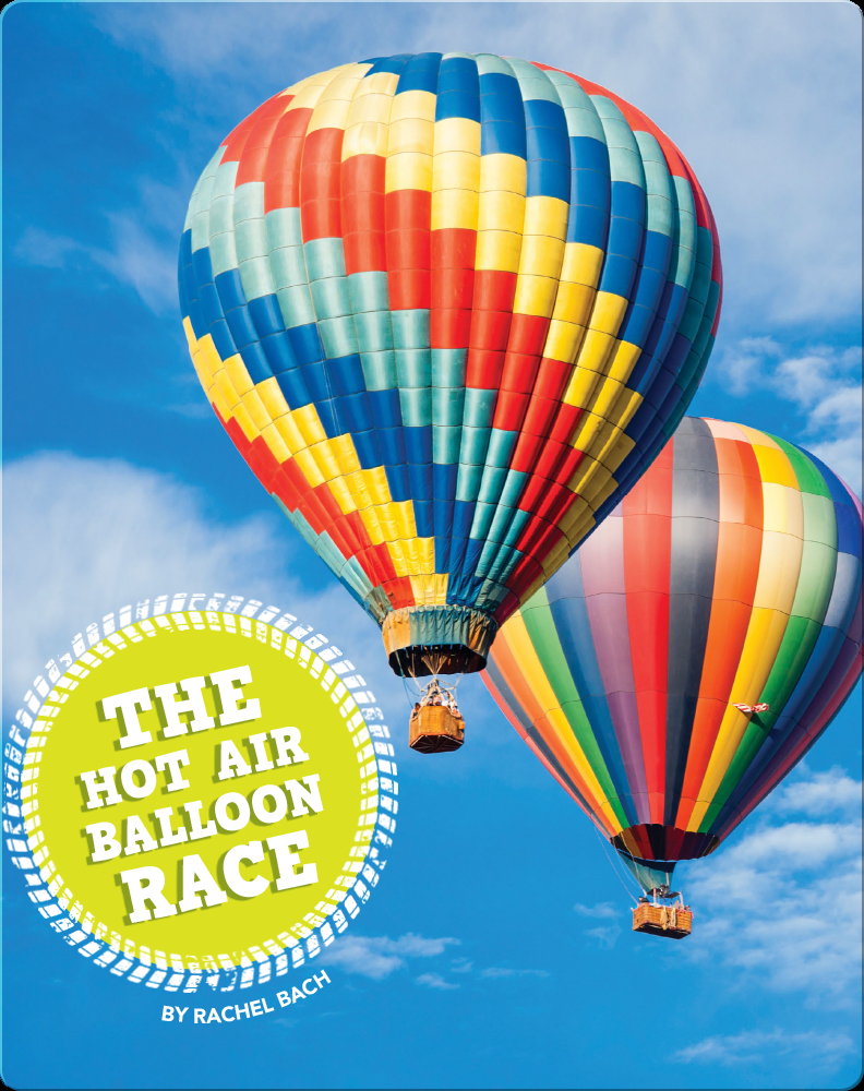 The Hot Air Balloon Race Book by Rachel Bach | Epic