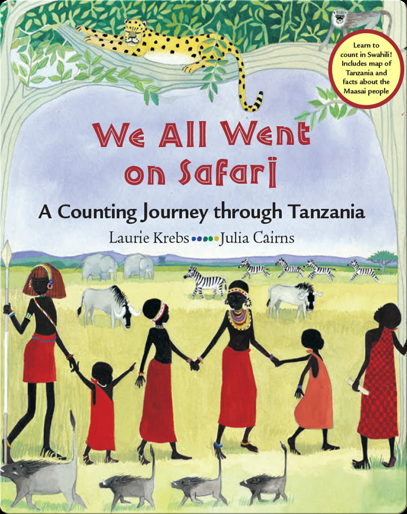 We All Went on Safari Book by Laurie Krebs | Epic