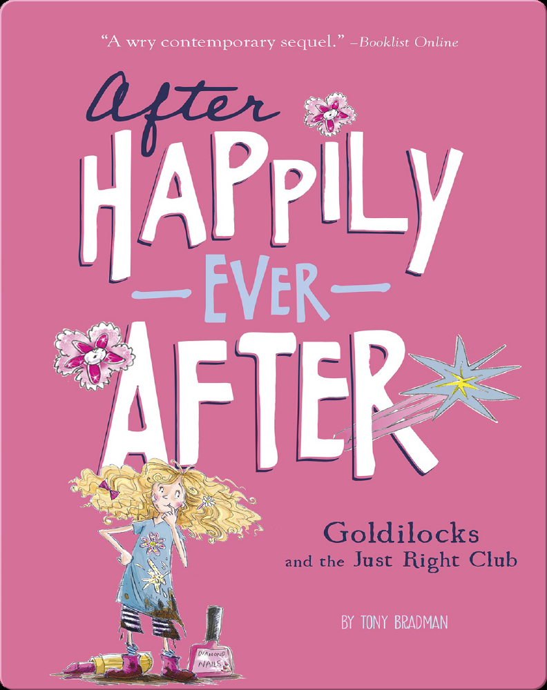 Goldilocks and the Just Right Club Book by Tony Bradman | Epic