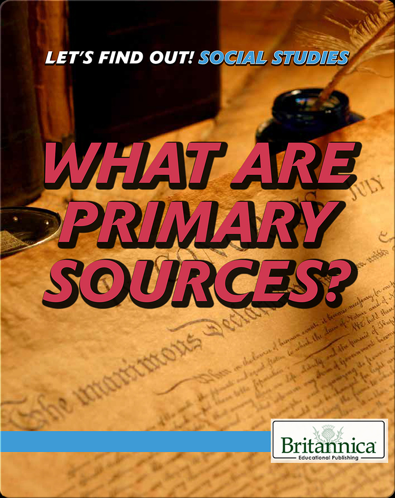 What Are Primary Sources? Book by Susanna Keller | Epic