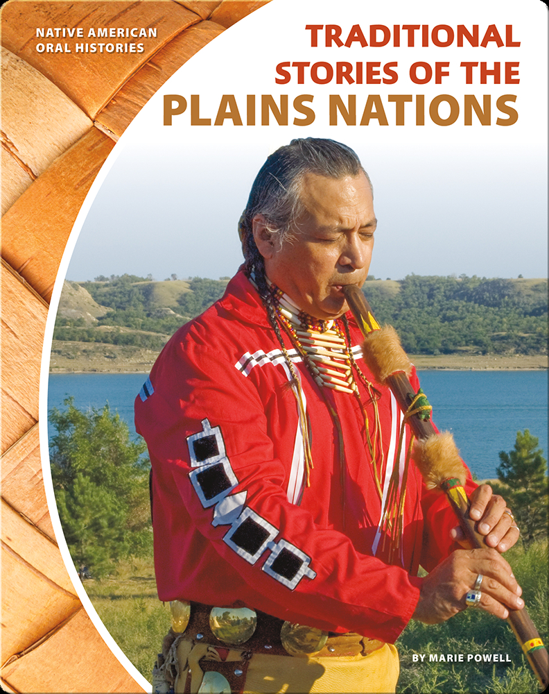 Traditional Stories of the Plains Nations Book by Marie Powell | Epic