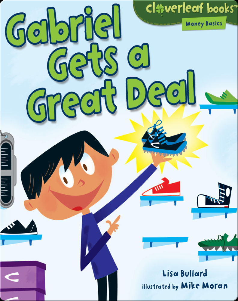 Gabriel Gets a Great Deal Book by Lisa Bullard | Epic