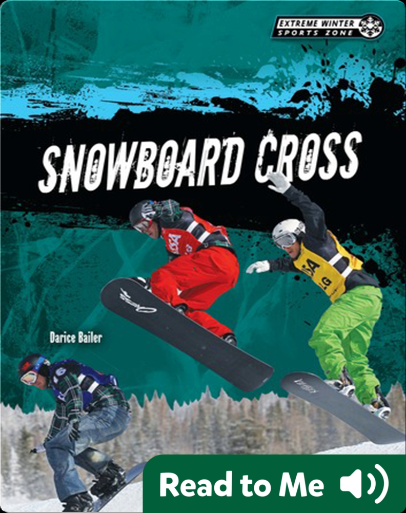 Snowboard Cross Book by Darice Bailer | Epic