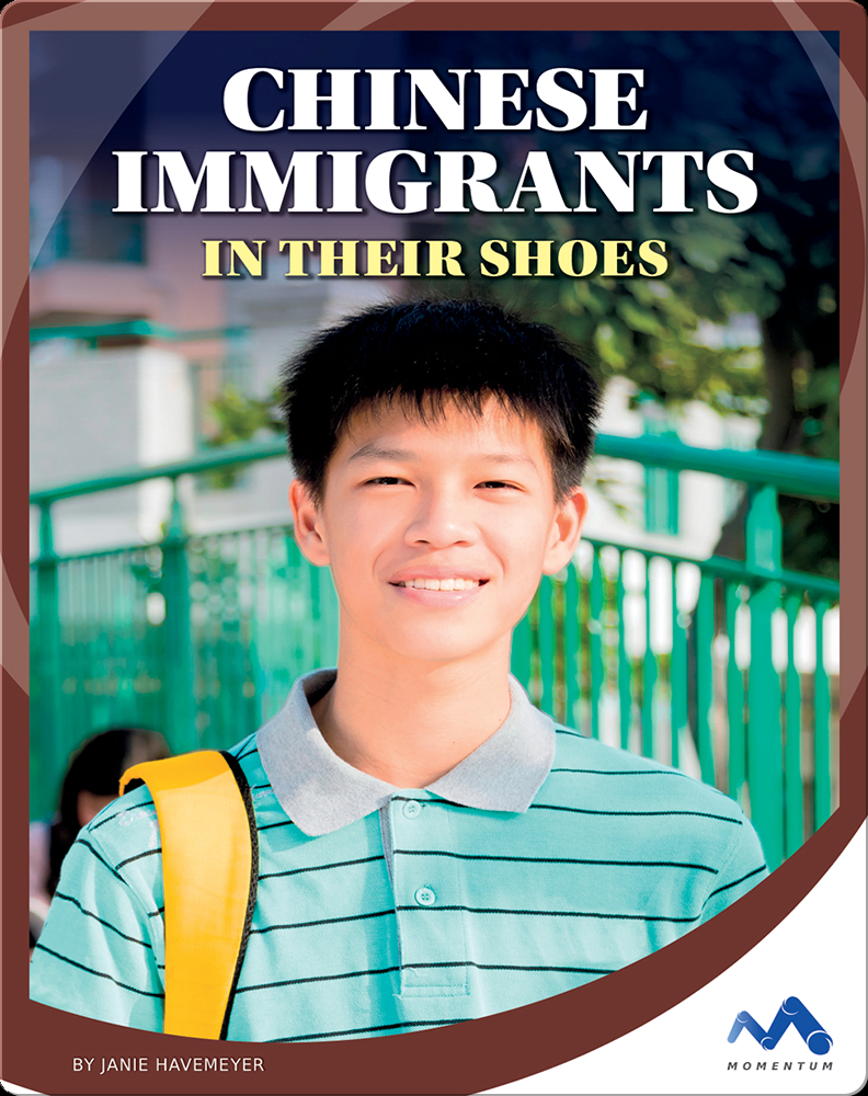 Chinese Immigrants: In Their Shoes Book by Janie Havemeyer | Epic