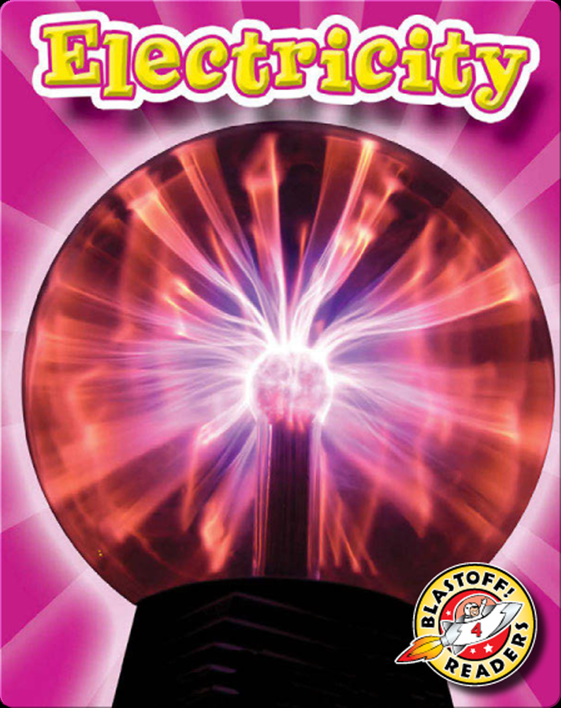 Electricity: First Science Book by Mari Schuh | Epic