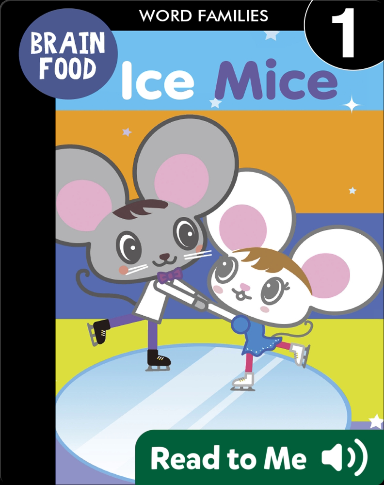Brain Food: Ice Mice Book by Harriet Ziefert | Epic