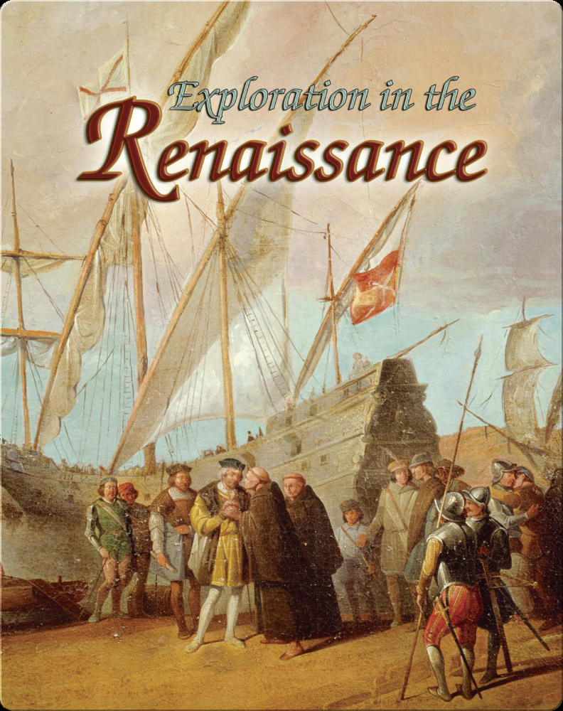 Exploration in the Renaissance Book by Lynne Elliott | Epic