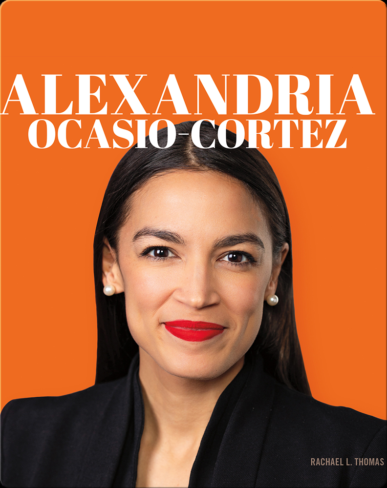 Alexandria Ocasio-Cortez Book by Rachael L. Thomas | Epic