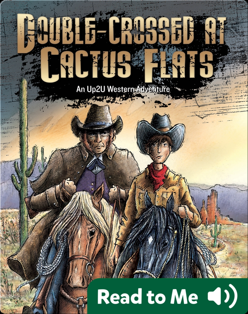 Double-crossed at Cactus Flats: An Up2U Western Adventure Book by Rich ...