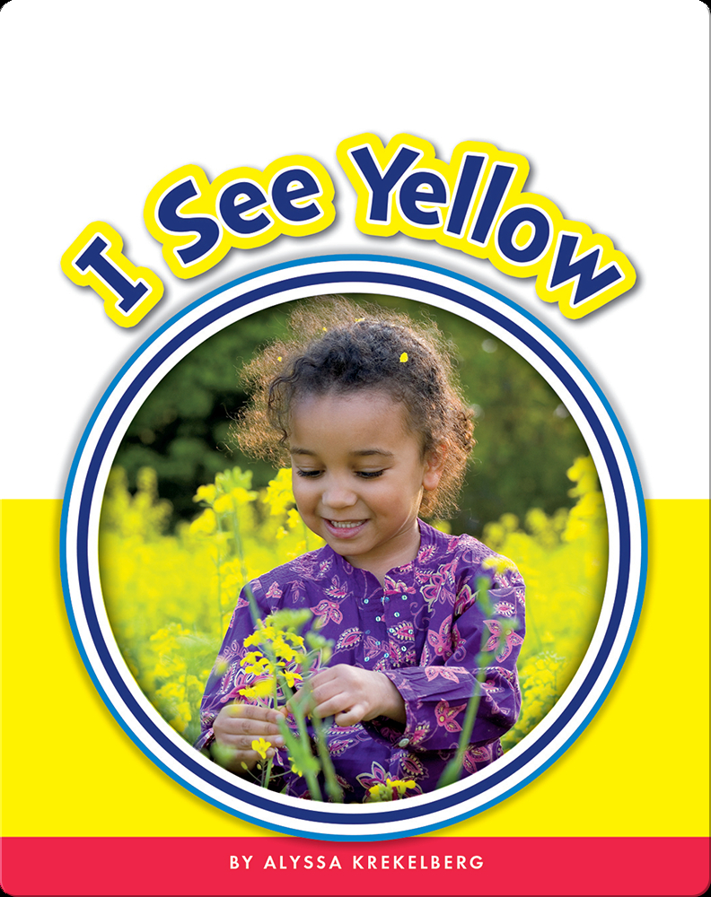 Learning Sight Words: I See Yellow Book by Alyssa Krekelberg | Epic
