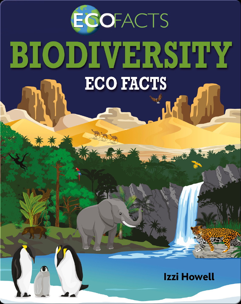 Biodiversity Eco Facts Book by Izzi Howell | Epic