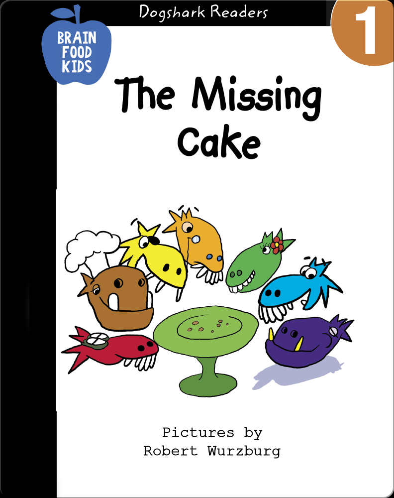 The Missing Cake Book by Robert Wurzburg | Epic