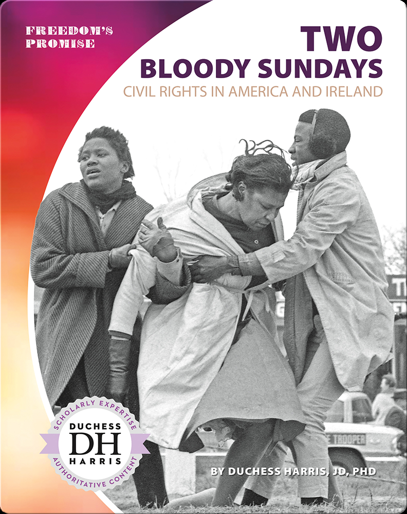 Two Bloody Sundays: Civil Rights in America and Ireland Book by Duchess ...