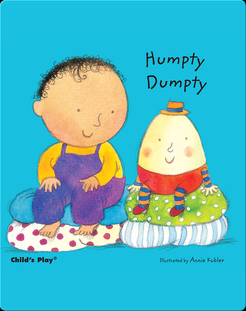 Nursery Time: Humpty Dumpty Book by Annie Kubler | Epic