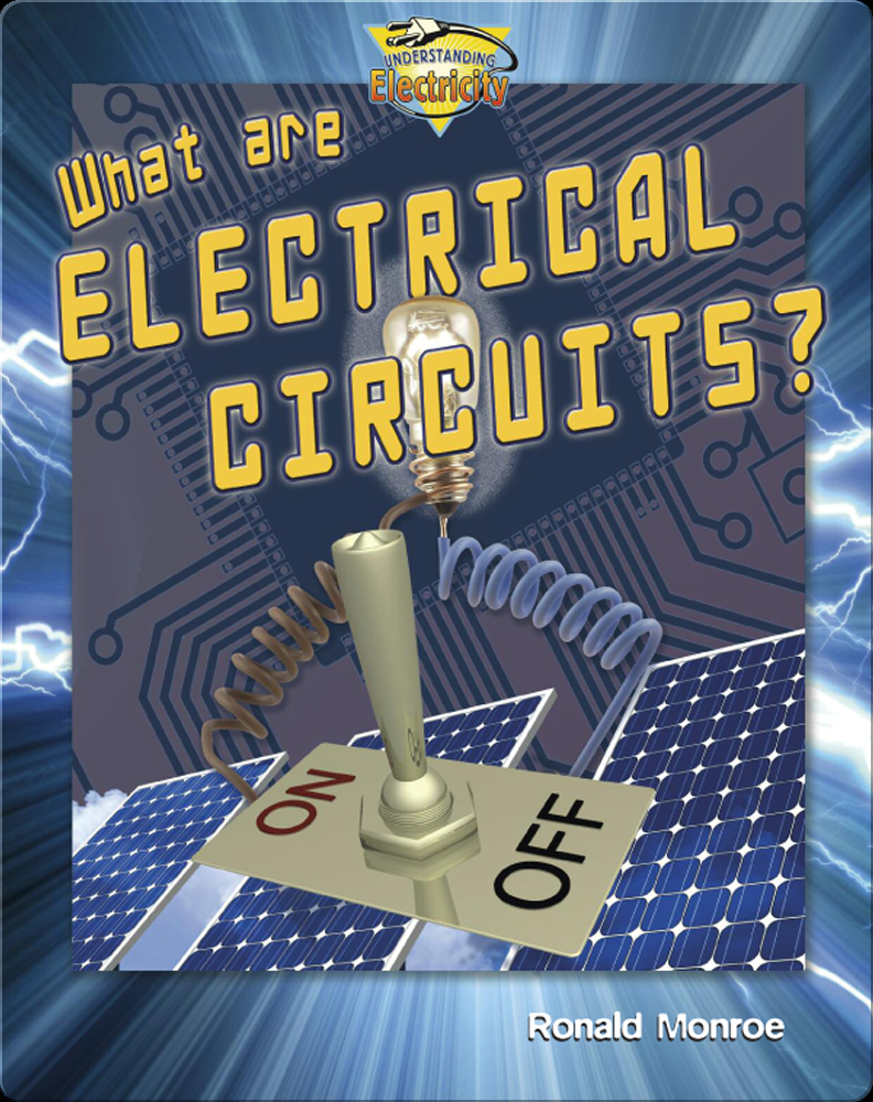 What are Electrical Circuits? Book by Ronald Monroe | Epic